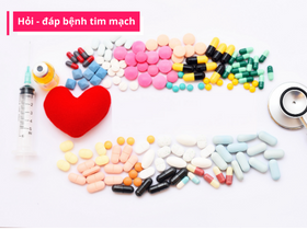 Thuốc chống đông sau đặt stent - Tác dụng phụ & lưu ý khi sử dụng